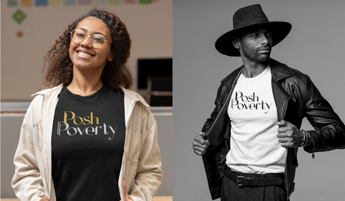 Posh Poverty - Conscious Fashion and Lifestyle Brand